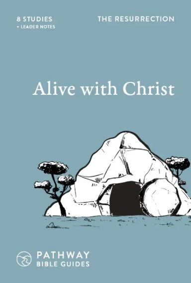 Alive With Christ: The Resurrection — Aslan Christian Books