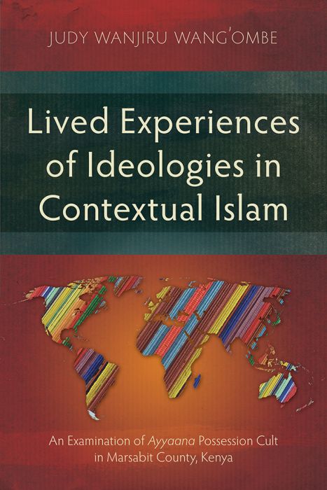 Lived Experiences of Ideologies in Contextual Islam — Aslan Christian Books