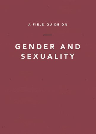 A Field Guide on Gender and Sexuality — Aslan Christian Books