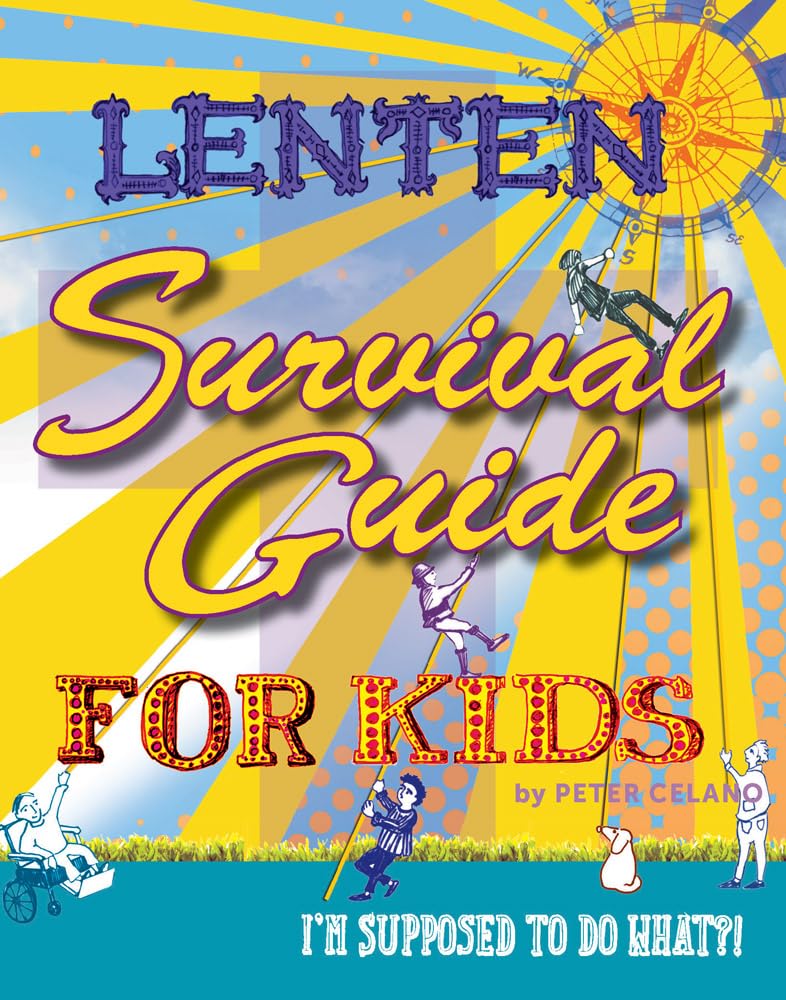 Lenten Survival Guide for Kids — Aslan Christian Books