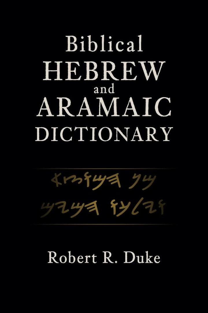 Biblical Hebrew and Aramaic Dictionary — Aslan Christian Books