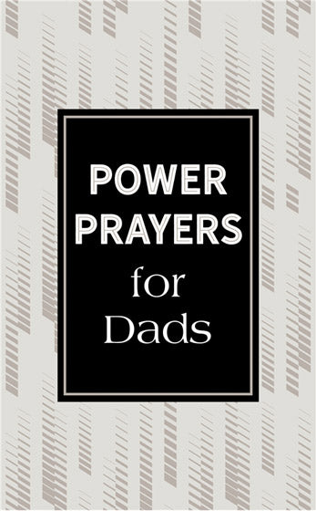 Power Prayers For Dads — Aslan Christian Books