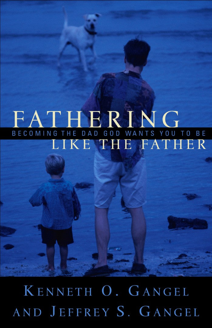 Fathering Like The Father — Aslan Christian Books