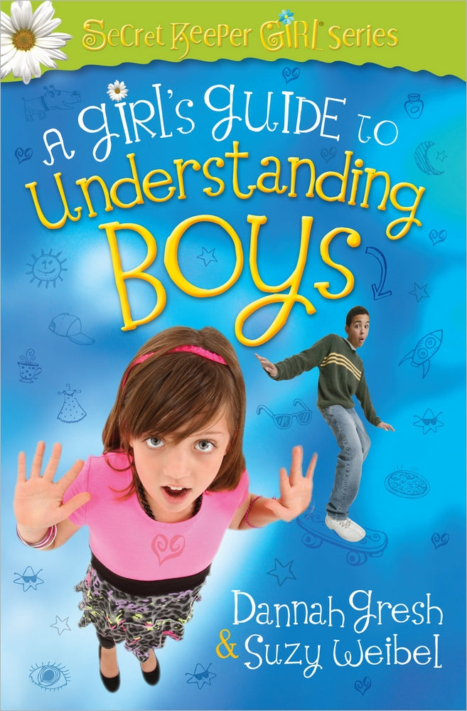 A Girl's Guide To Understanding Boys — Aslan Christian Books