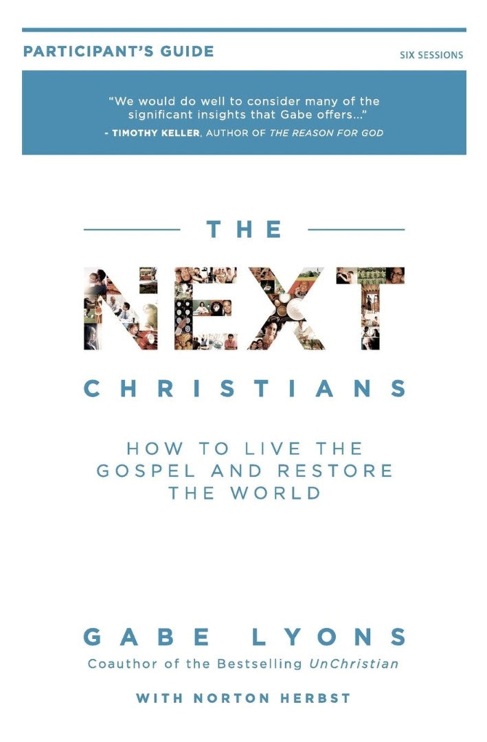 The Next Christians Participant's Guide — Aslan Christian Books
