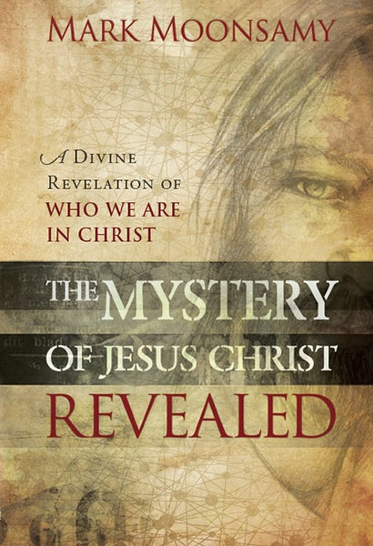 The Mystery Of Jesus Christ Revealed — Aslan Christian Books