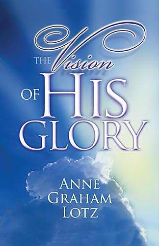 The Vision of His Glory — Aslan Christian Books