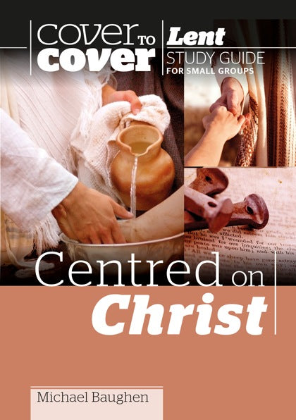 Cover to Cover Lent: Centred On Christ — Aslan Christian Books