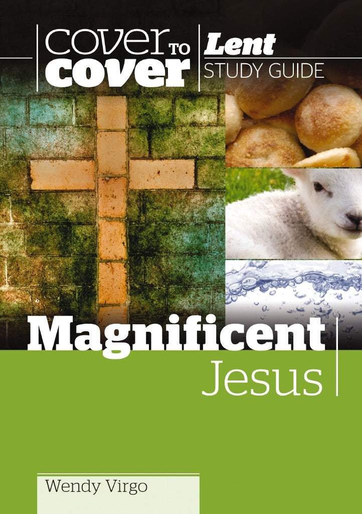 Cover to Cover Lent: Magnificent Jesus — Aslan Christian Books