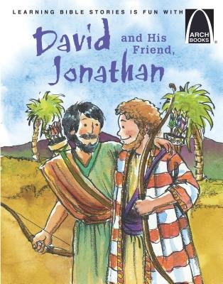 David and His Friend Jonathan (Arch Book) — Aslan Christian Books