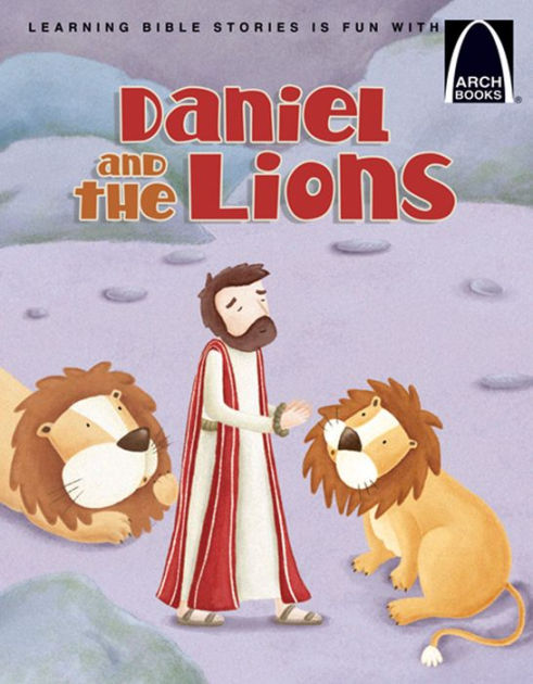 Daniel and the Lions (Arch Books) — Aslan Christian Books