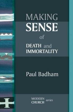 Making Sense Of Death And Immortality — Aslan Christian Books