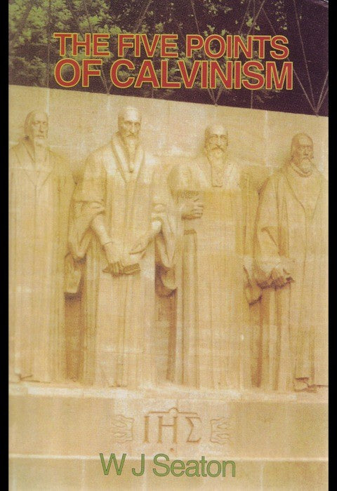 The Five Points of Calvinism — Aslan Christian Books