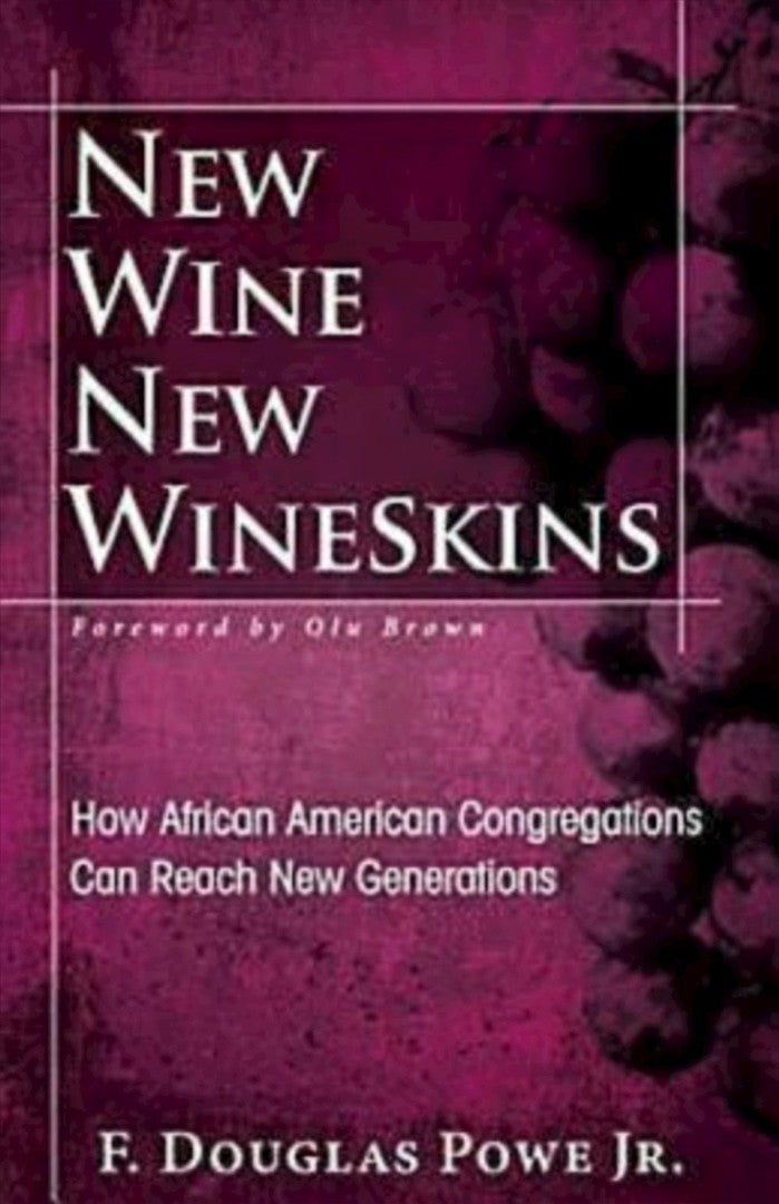 New Wine, New Wineskins — Aslan Christian Books