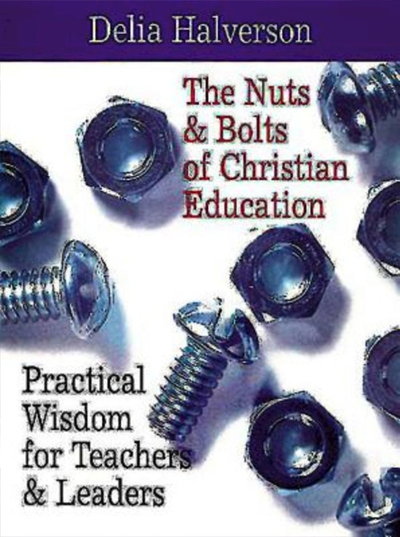 The Nuts and Bolts of Christian Education — Aslan Christian Books