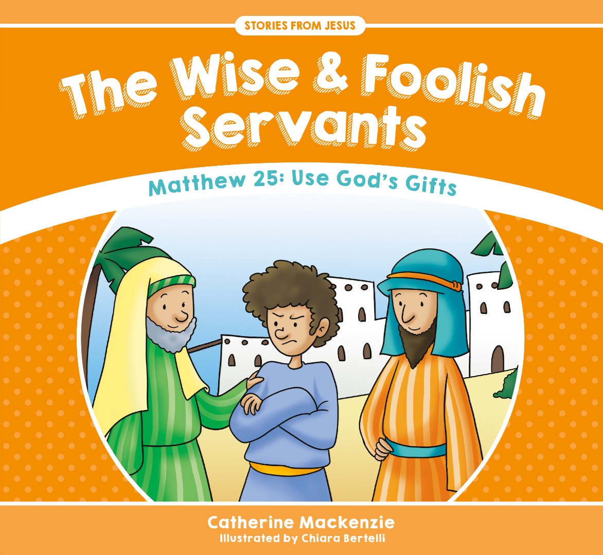 The Wise and Foolish Servants — Aslan Christian Books