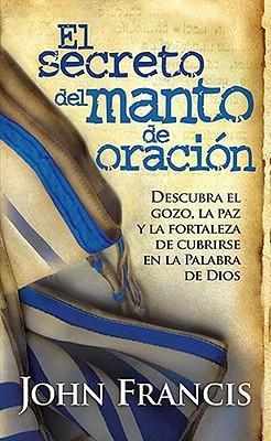 El Secreto Del Manto De Oracion (Secrets of the Prayer Shawl — Aslan ...