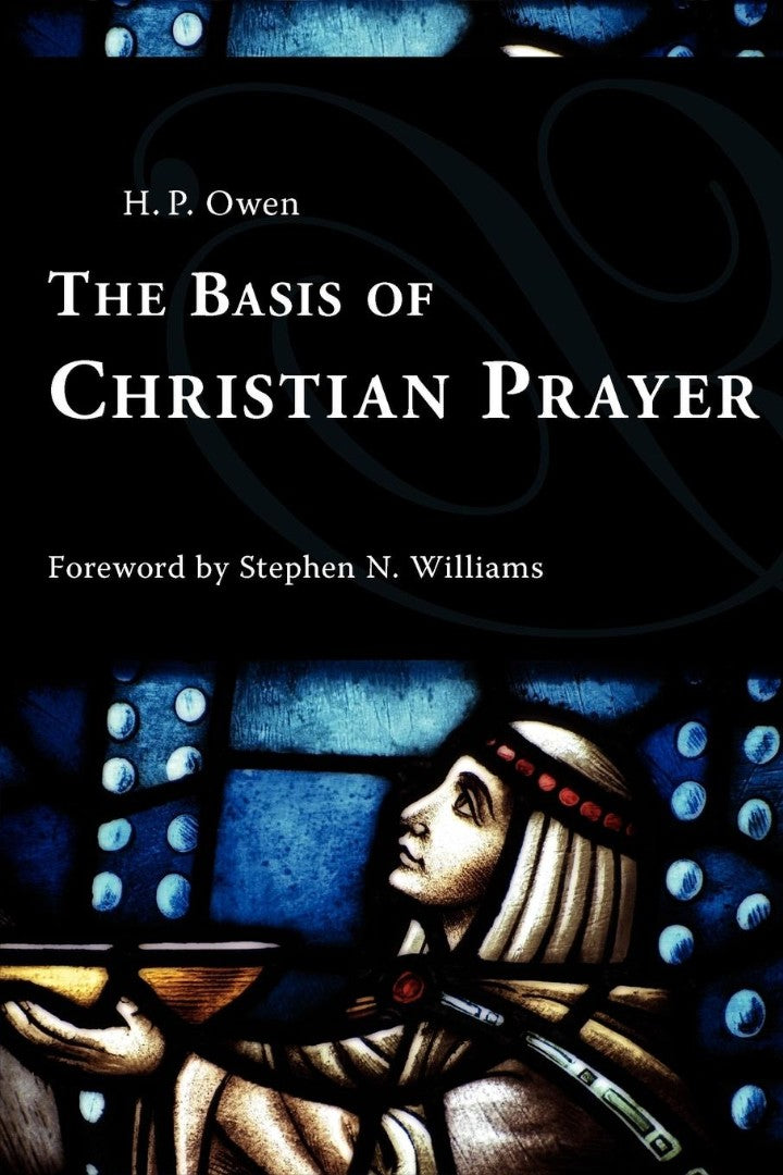 The Basis of Christian Prayer — Aslan Christian Books
