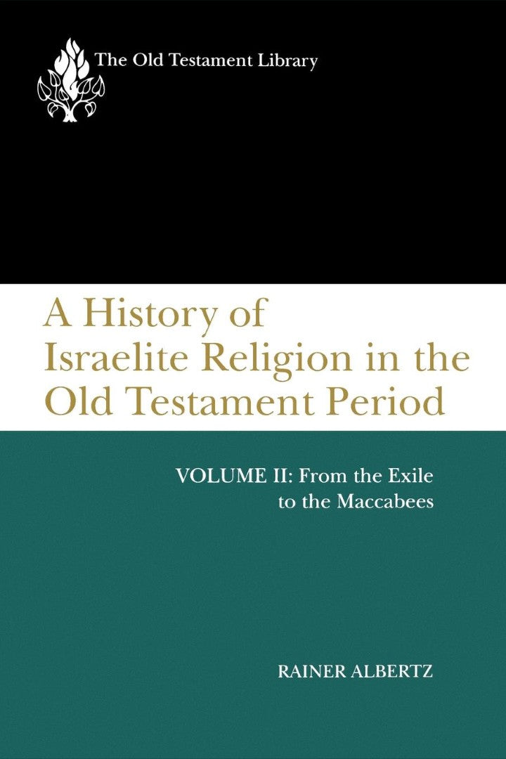 A History of Israelite Religion Volume 2 — Aslan Christian Books