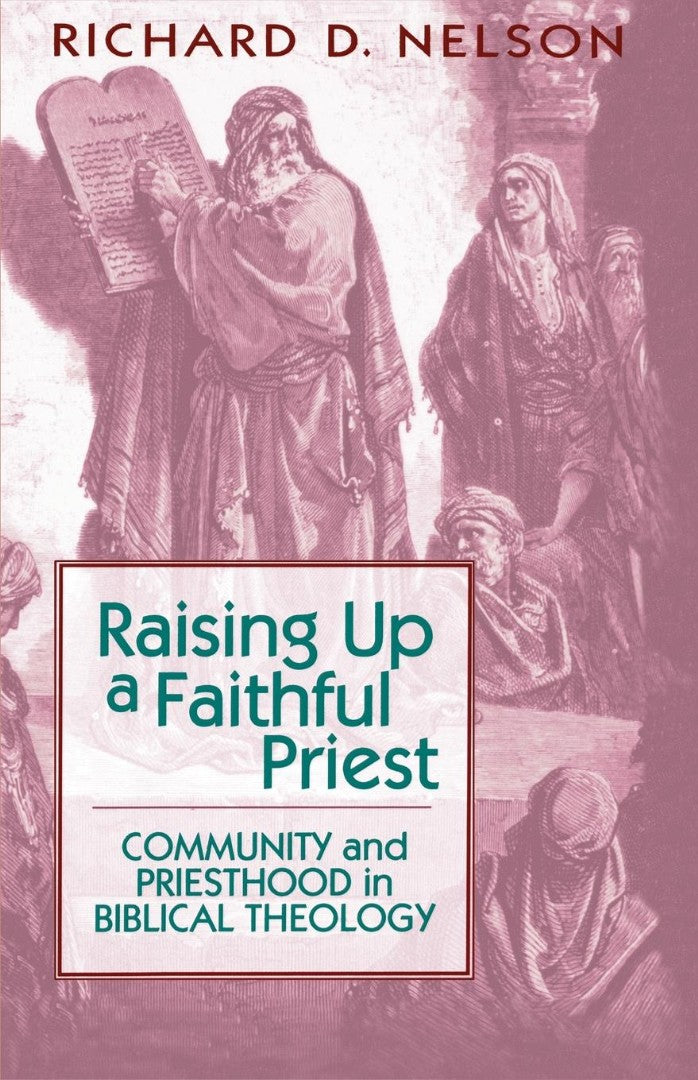 Raising Up a Faithful Priest — Aslan Christian Books