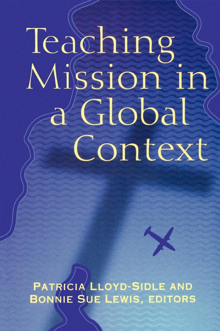 Teaching Mission in a Global Context — Aslan Christian Books