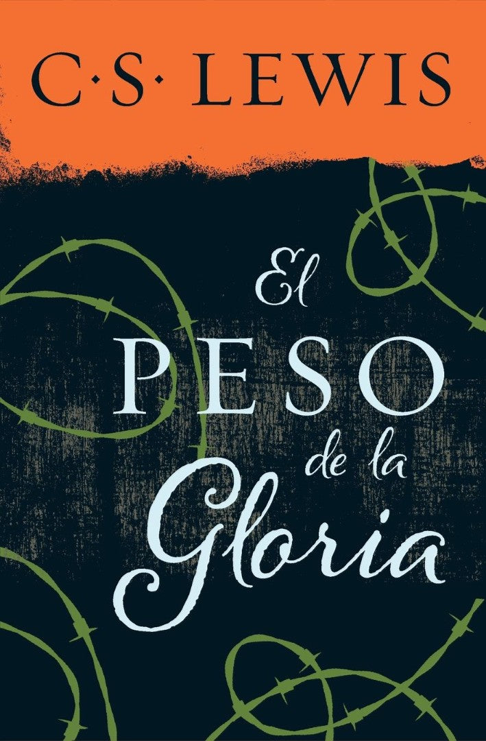 El peso de la gloria (The Weight of Glory) — Aslan Christian Books