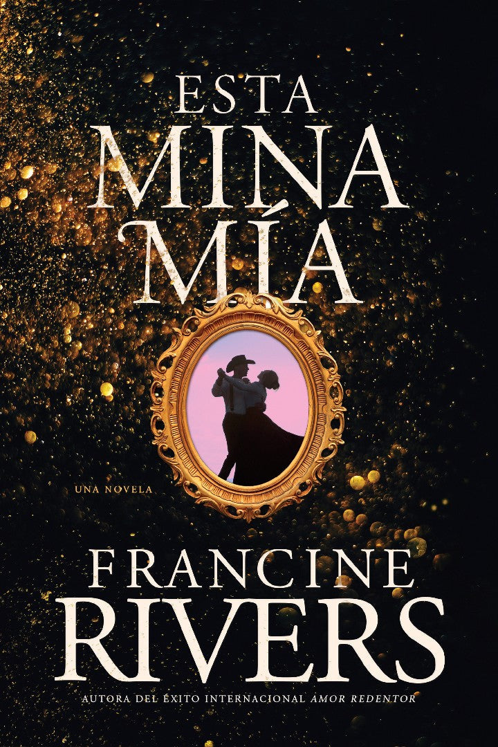 Esta mina mía (The Lady's Mine) — Aslan Christian Books