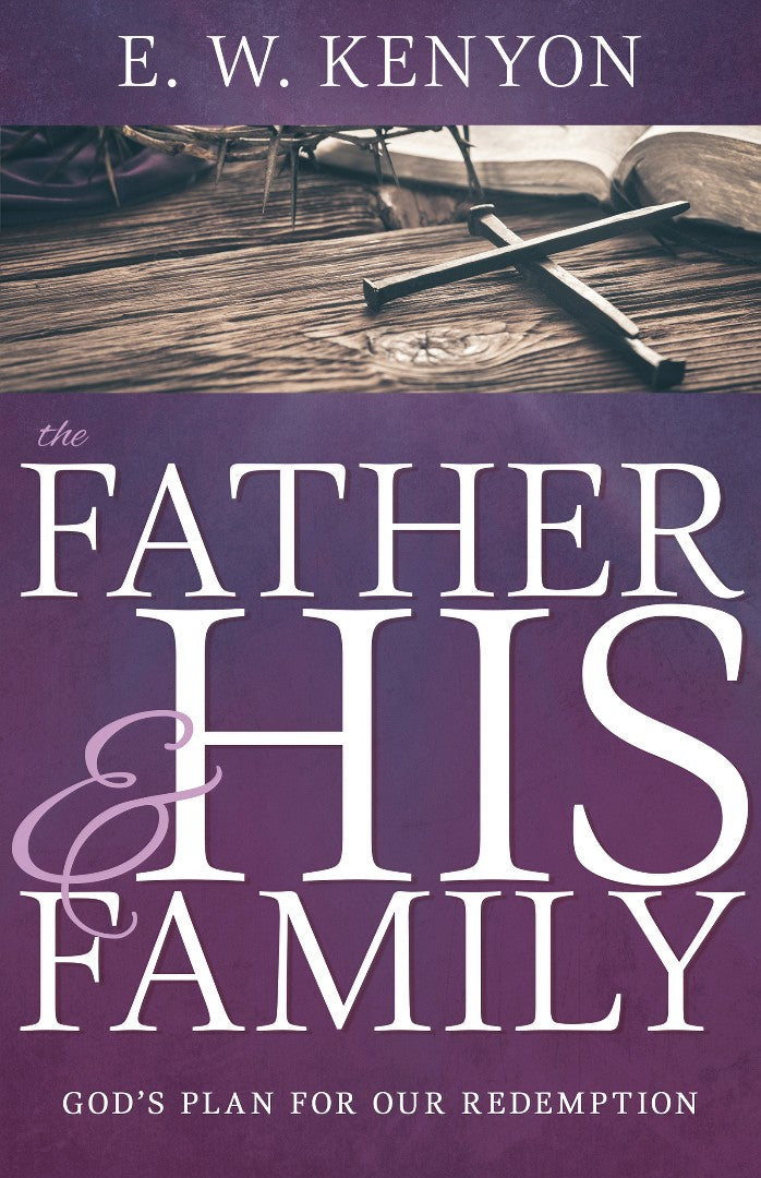 The Father and His Family — Aslan Christian Books