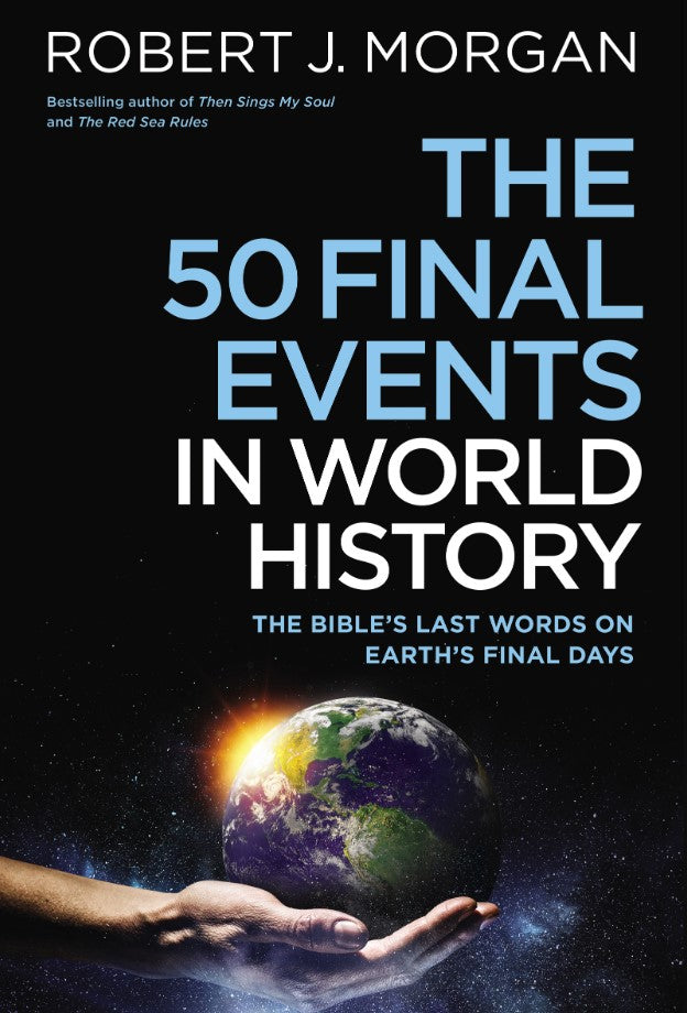 50 Final Events in World History — Aslan Christian Books