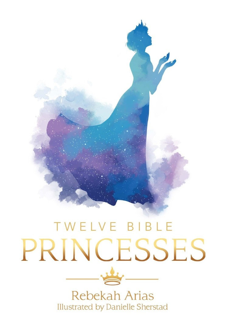 Twelve Bible Princesses — Aslan Christian Books