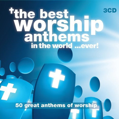 The Best Worship Anthems in the World... Ever 3CDs — Aslan Christian Books