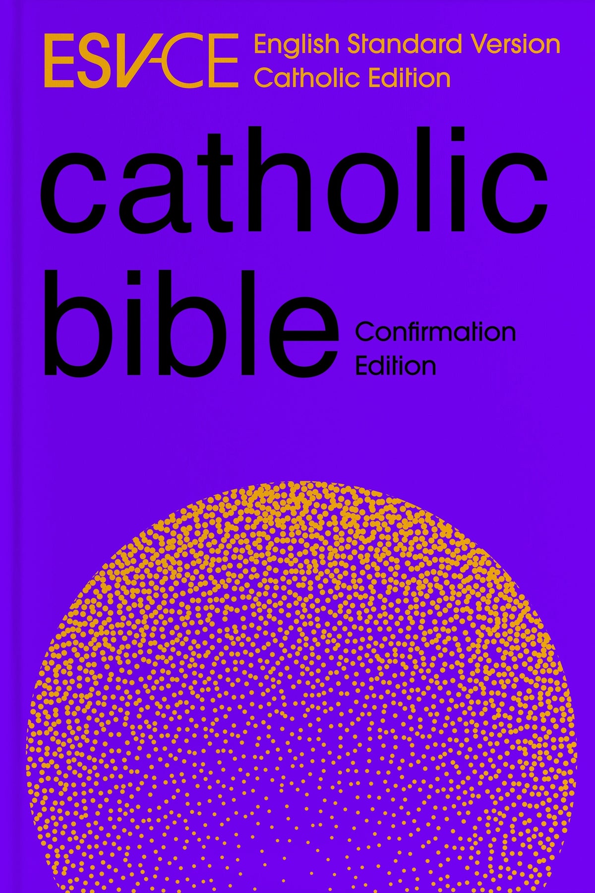 ESV - CE Catholic Bible Confirmation Edition — Aslan Christian Books