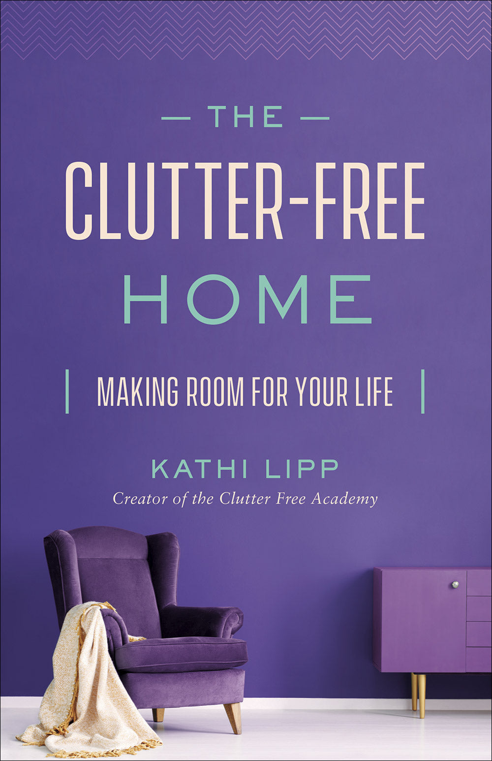 The Clutter-Free Home — Aslan Christian Books