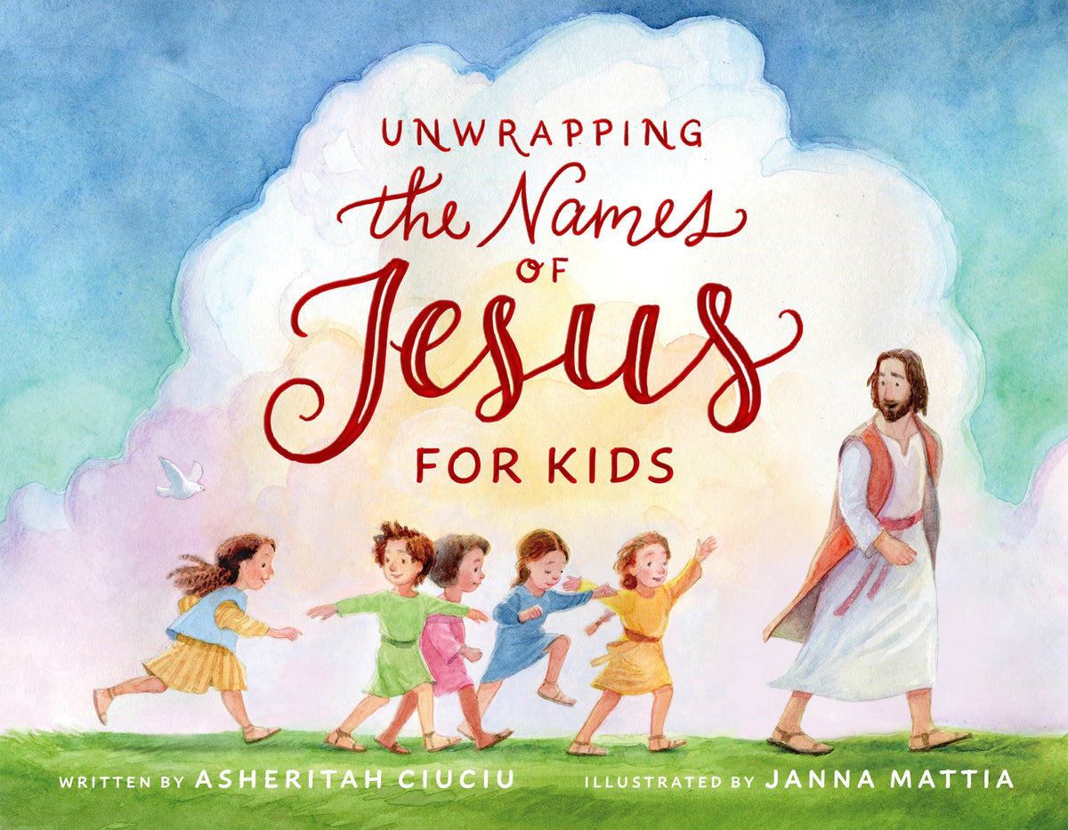 Unwrapping the Names of Jesus for Kids — Aslan Christian Books