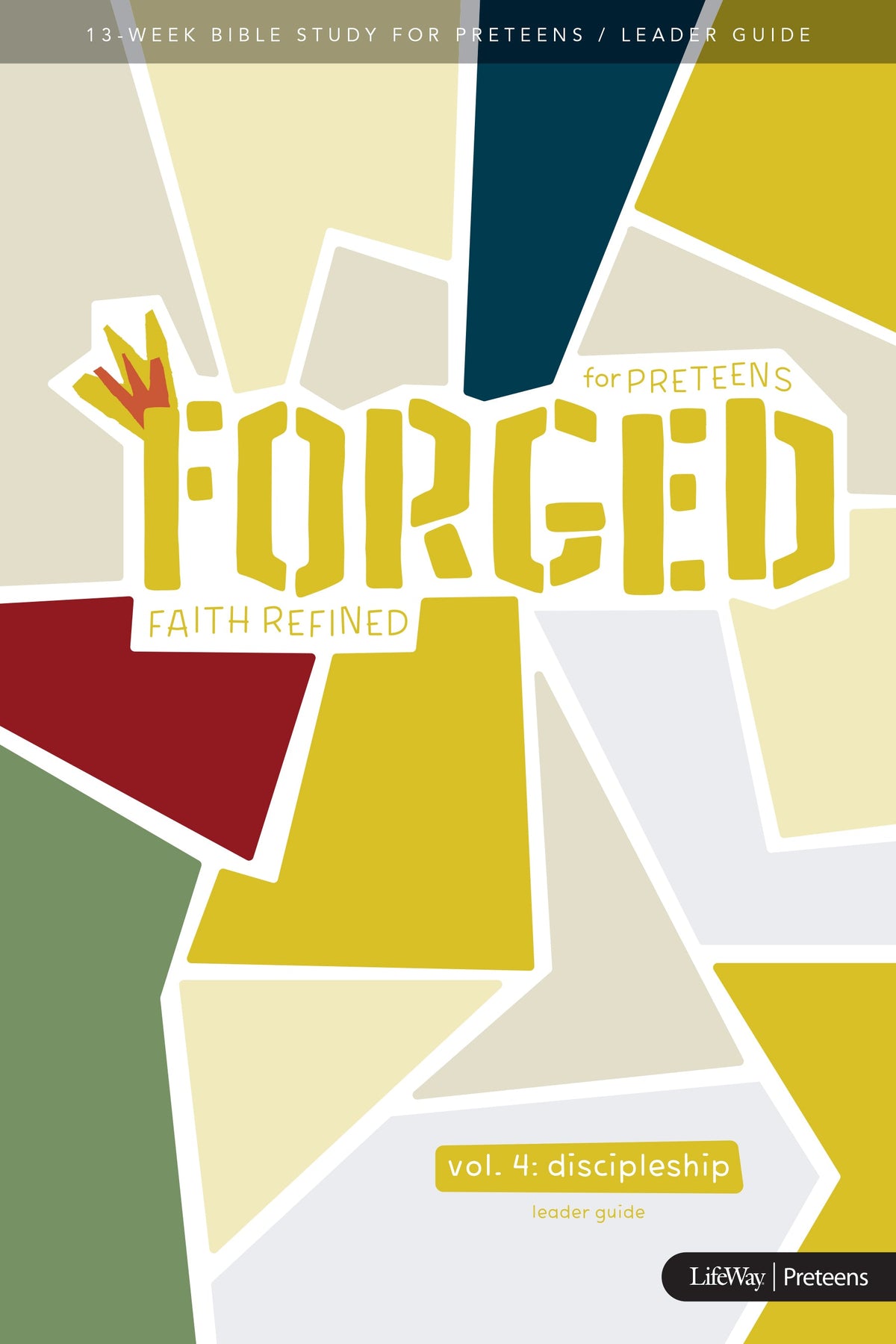 Forged: Faith Refined, Volume 4 Leader Guide — Aslan Christian Books