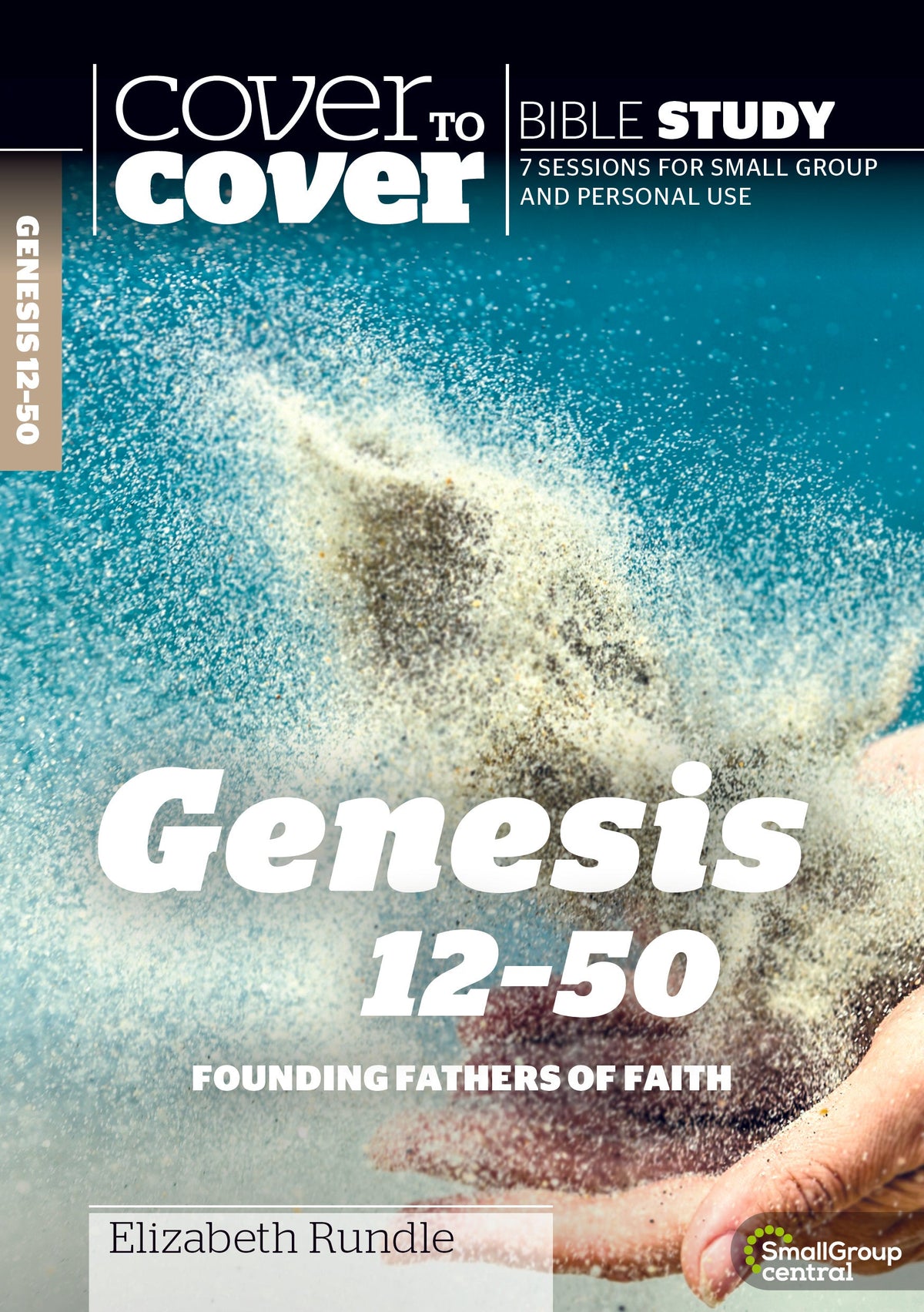 Cover to Cover Bible Study: Genesis 12-50 — Aslan Christian Books