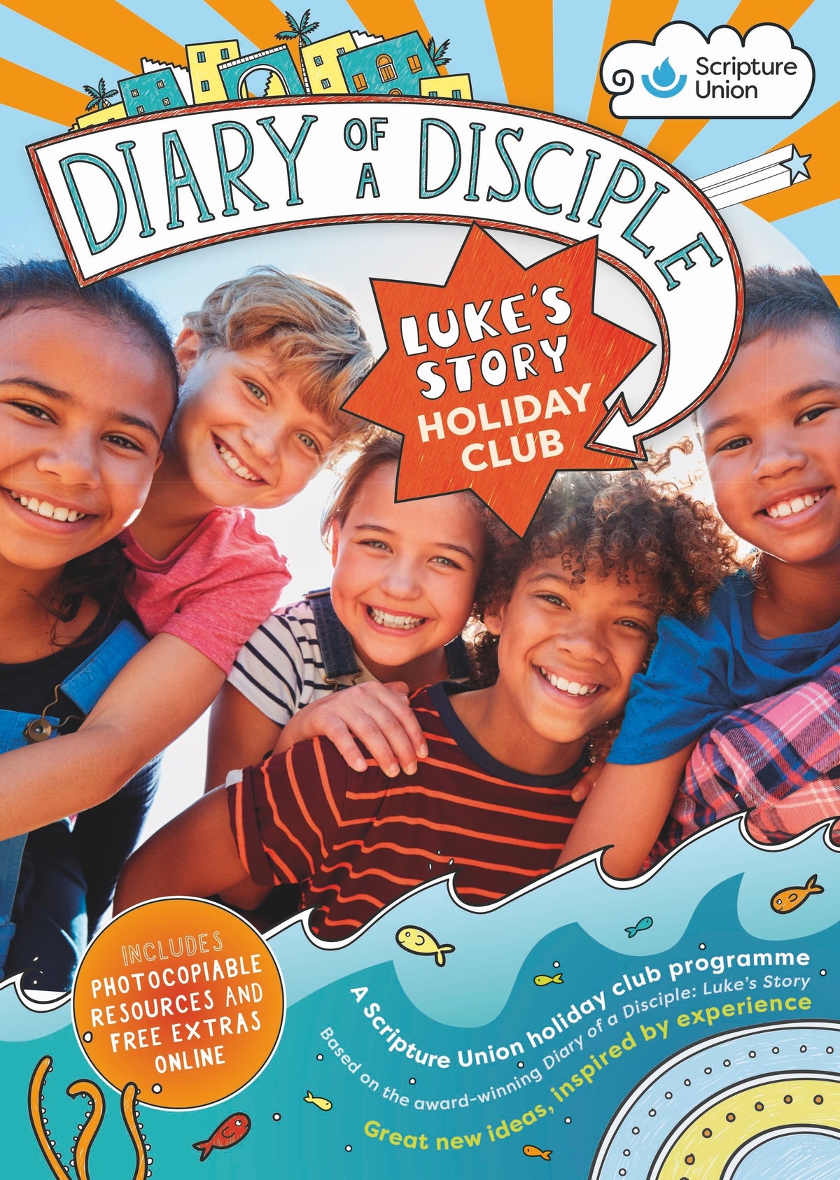 Diary of a Disciple: Luke's Story Holiday Club — Aslan Christian Books