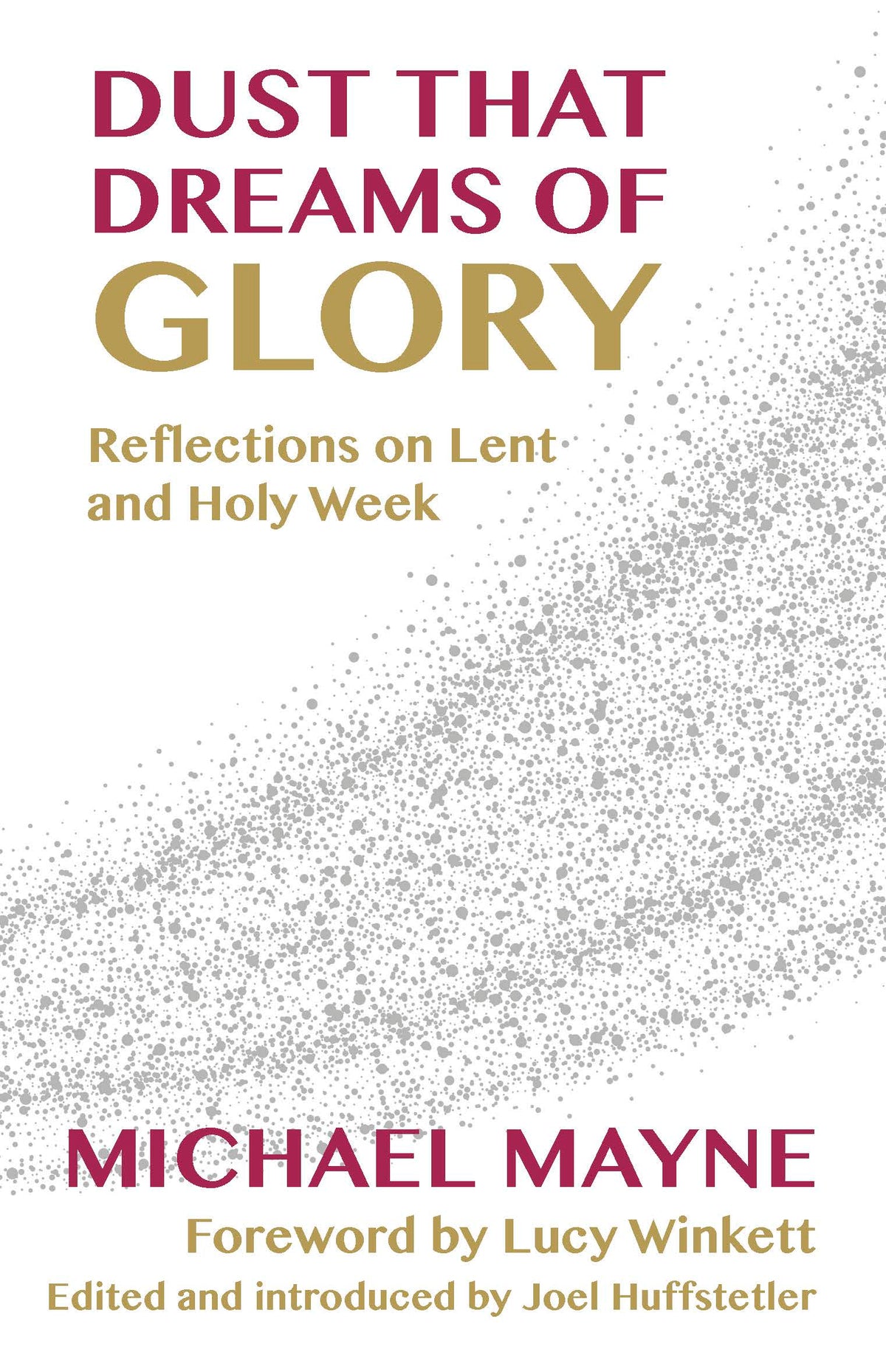Dust That Dreams Of Glory — Aslan Christian Books