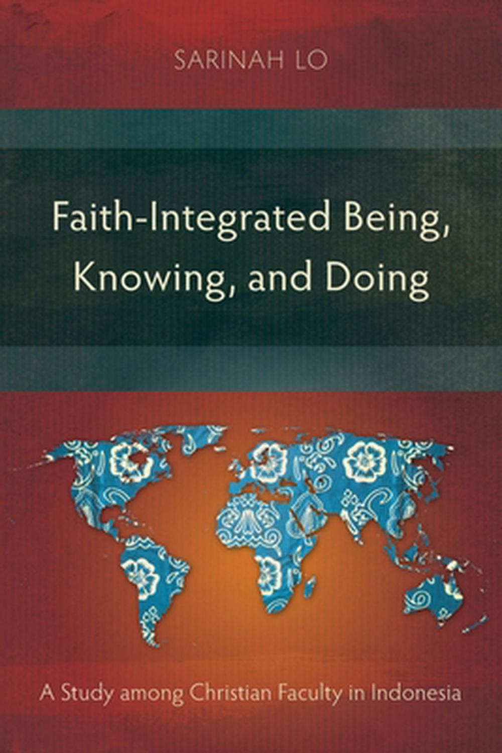 Faith-Integrated Being, Knowing, and Doing — Aslan Christian Books