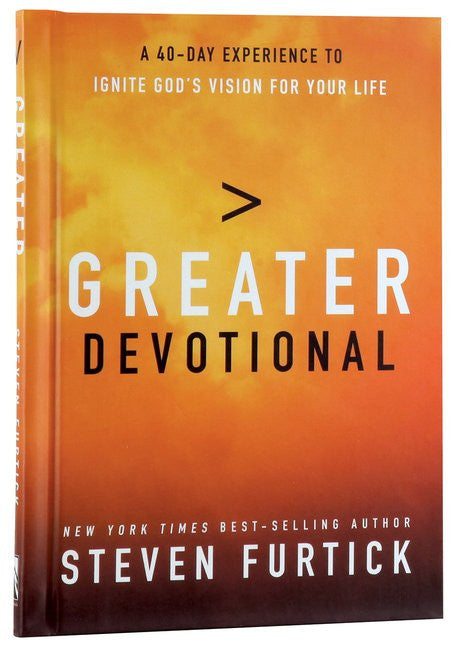 Greater Devotional: A Forty-Day Experience to Ignite God's Vision for ...